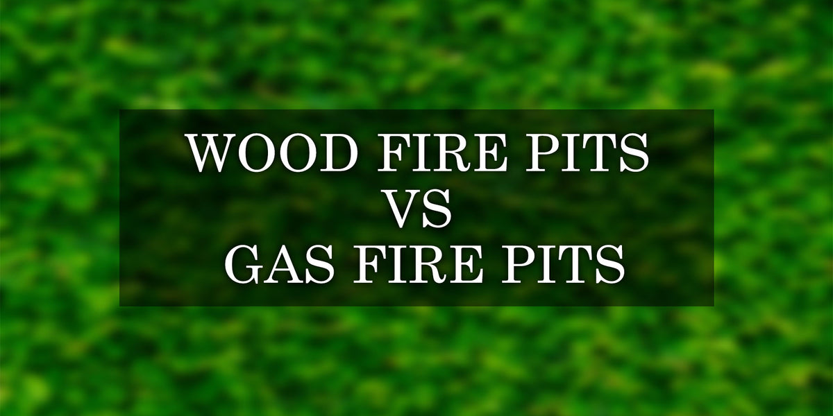 Comparing Wood vs Gas Fire Pits - Choosing the Best Fire Pit — Backyard ...