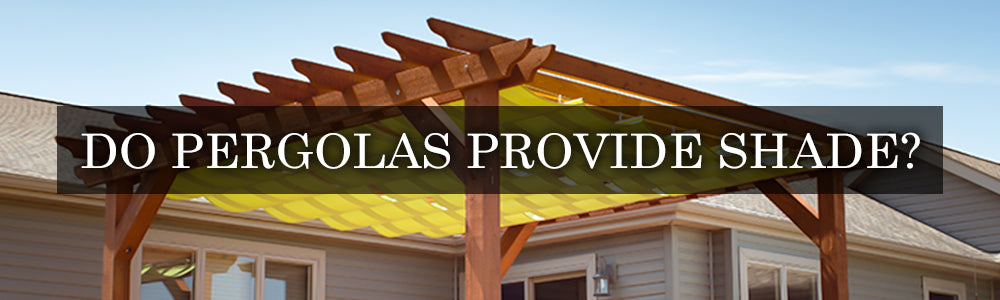 Do Pergolas Provide Shade? Let's Explore the Benefits of Pergola ...